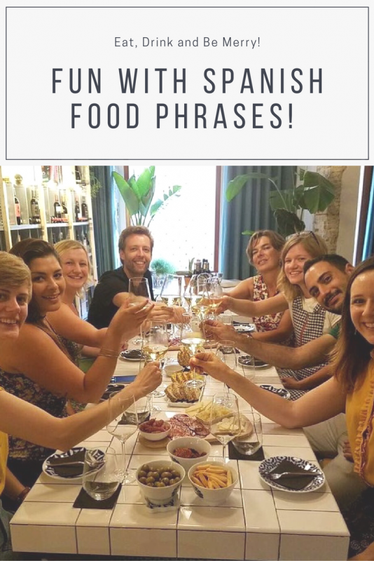 Fun With Spanish Food Phrases Eat Drink And Be Merry Devour Tours